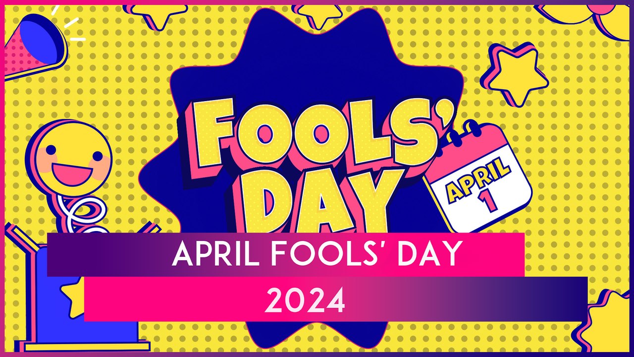 April Fools' Day 2024: Know Origin, History And Why It Is Celebrated On ...