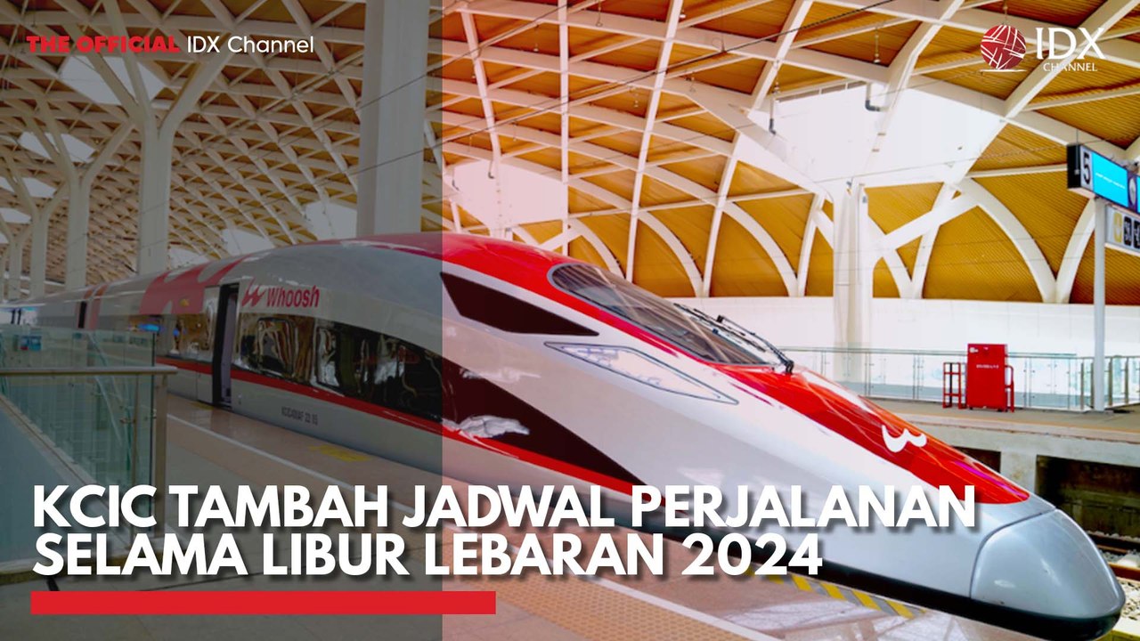 KCIC Tambah Jadwal Perjalanan Selama Libur Lebaran 2024 - video Dailymotion
