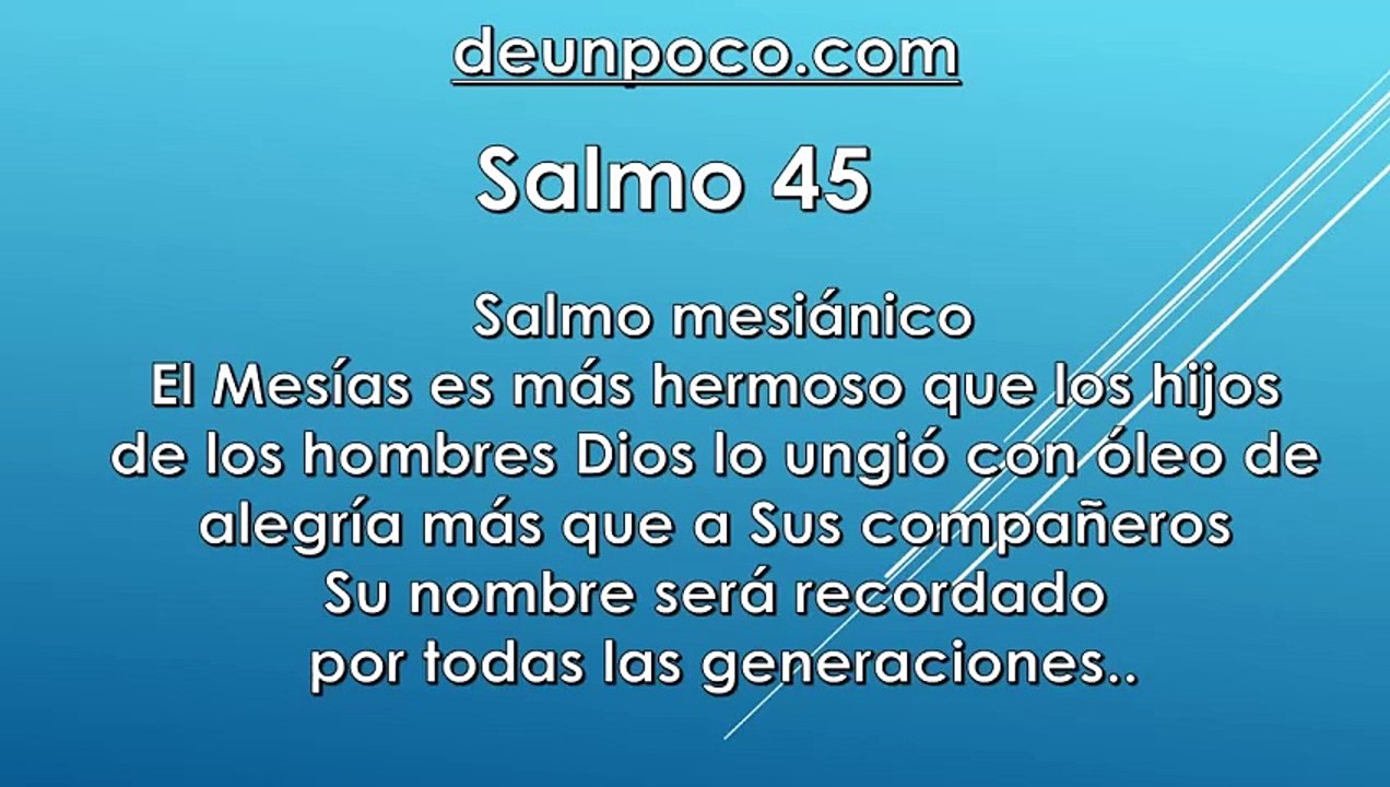 Salmo 45 Salmo mesiánico — El Mesías es más hermoso que los hijos de ...