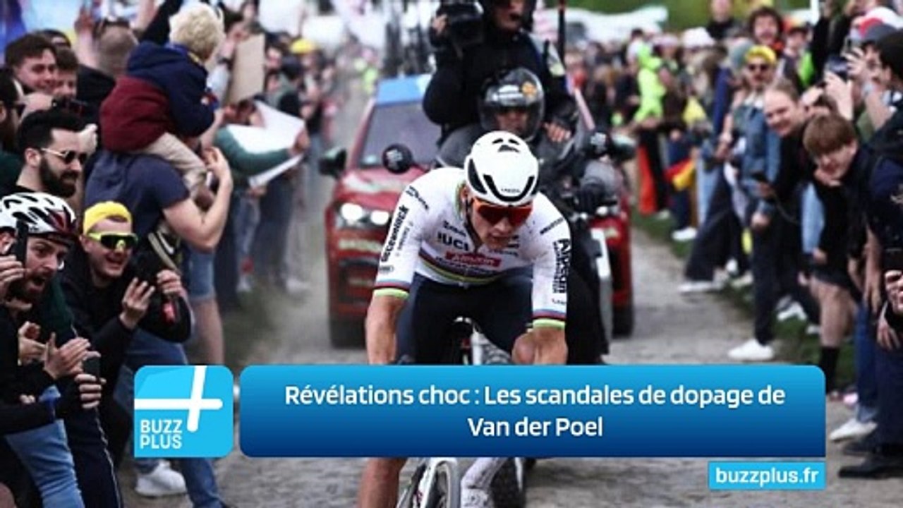 Révélations choc : Les scandales de dopage de Van der Poel - Vidéo ...