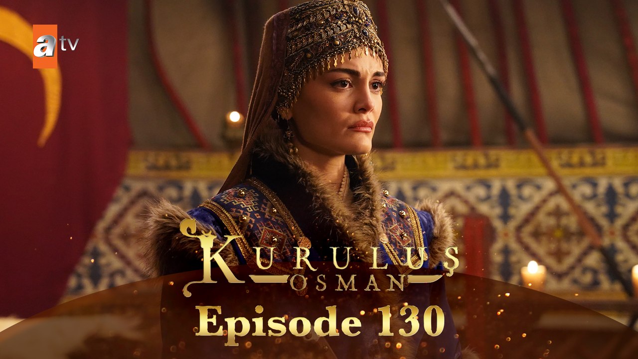 Kurulus Osman Urdu - Season 5 Episode 130 - video Dailymotion