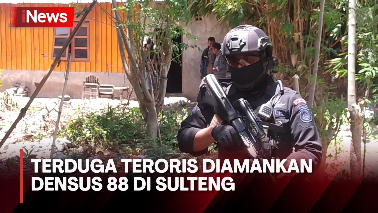 Densus 88 Tangkap Sejumlah Orang Terduga Teroris di Sulteng - Video ...