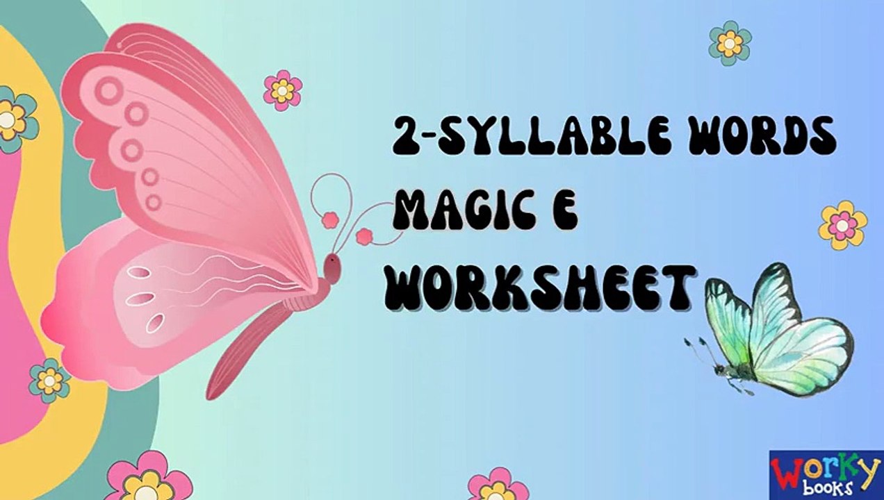 2-Syllable Words – Magic E Worksheet - video Dailymotion