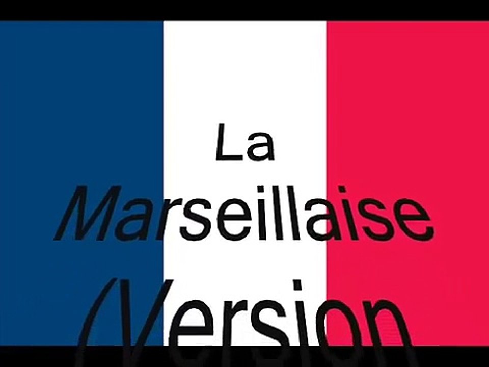 L'hymne de la France, la Marseillaise en intégralité et sous-titrée ...