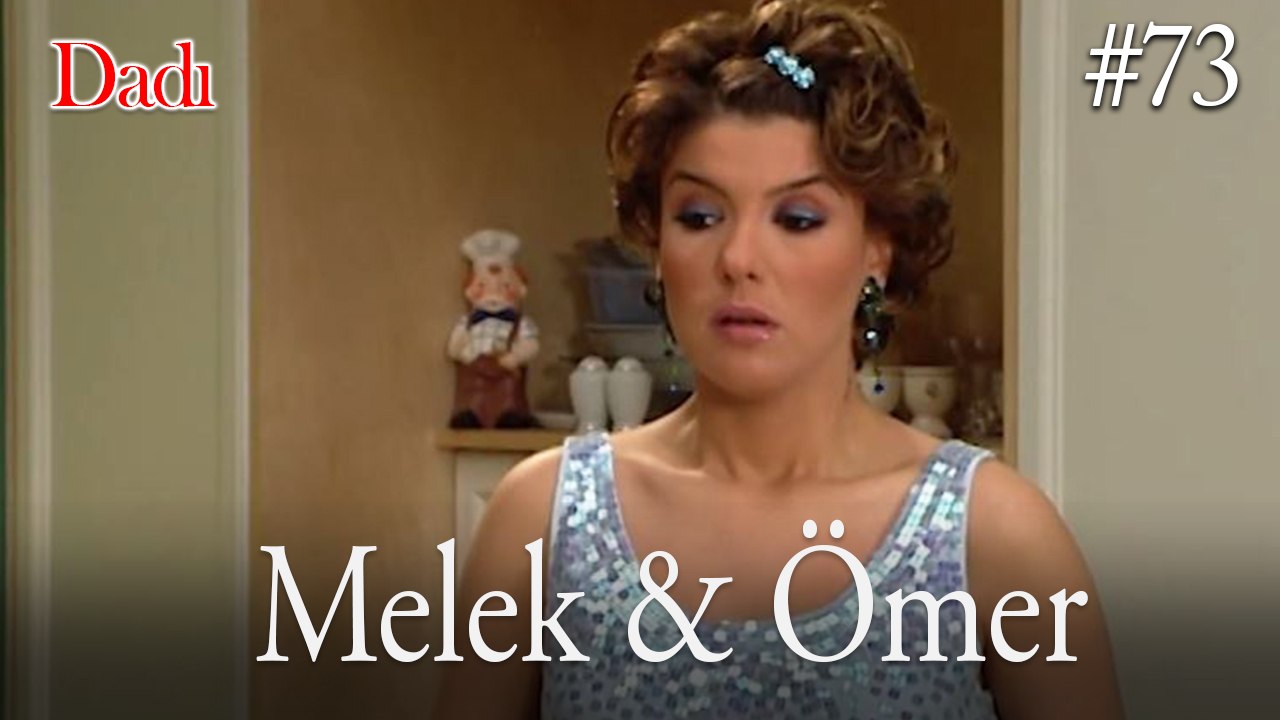 Melek & Ömer #73 - Dailymotion Video
