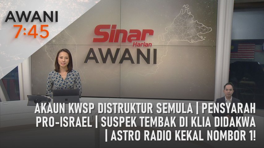AWANI 7:45 [25/04/2024] - Akaun KWSP distruktur semula | Pensyarah pro ...