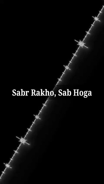Sabr Rakho, Sab Hoga #islam #allah #muslim #islamicquotes #quran # ...