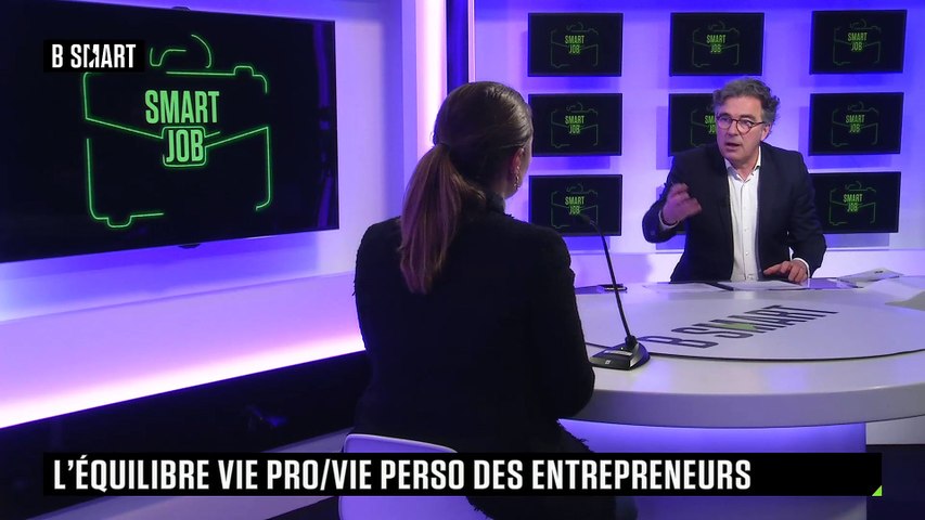 SMART JOB - L'équilibre vie pro/vie perso des entrepreneurs