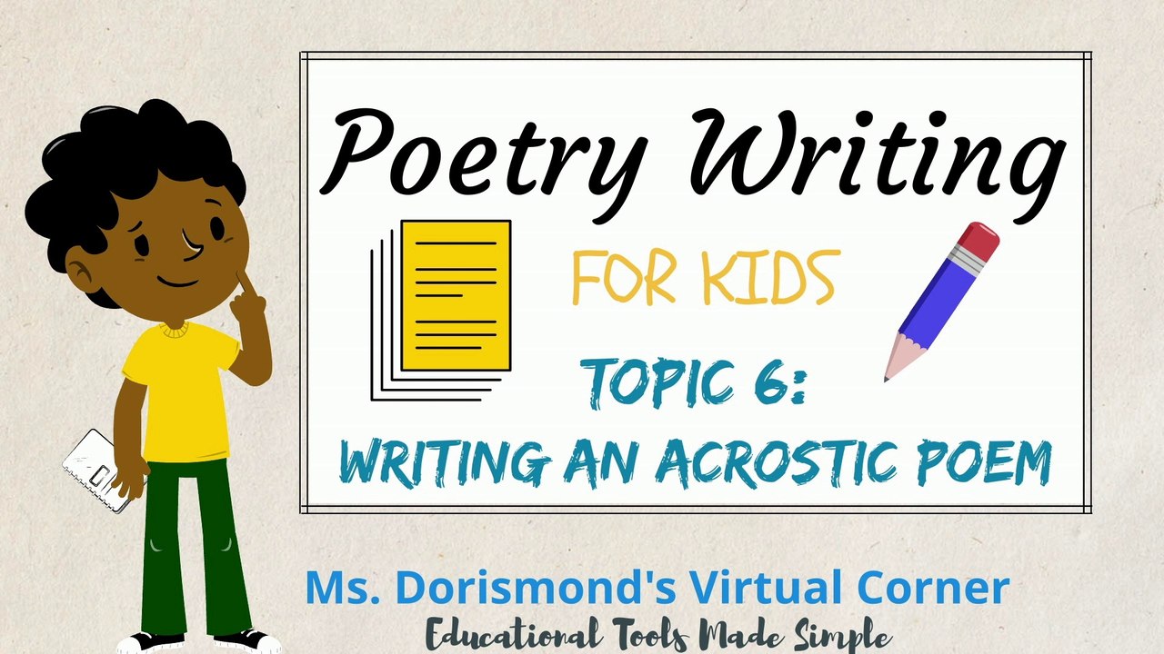 How to Write an Acrostic Poem | Poetry Writing for Kids and Beginners ...