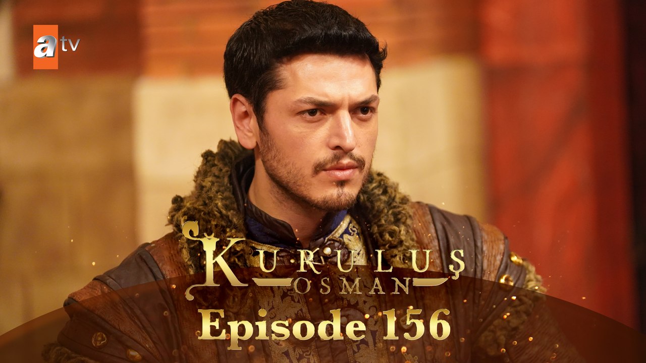 Kurulus Osman Urdu - Season 5 Episode 156 - video Dailymotion