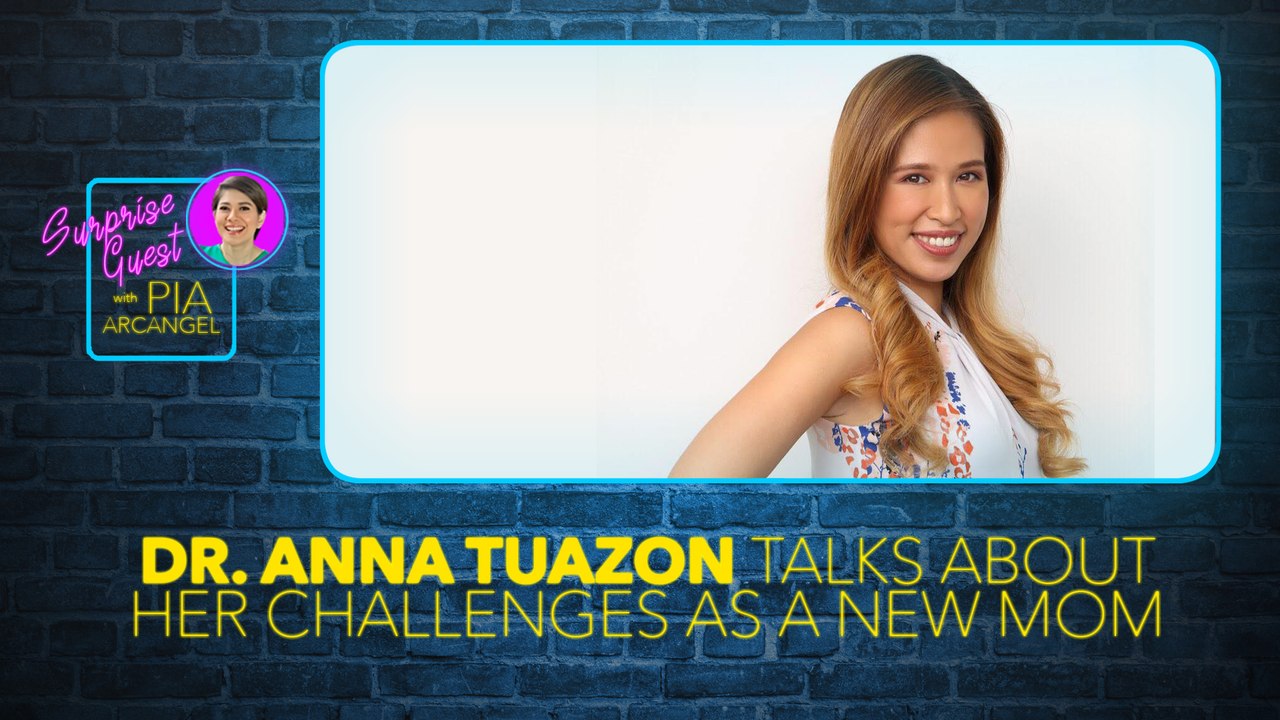 Ano ang hamon as a new mom ni Dr. Anna Tuazon? | Surprise Guest with ...