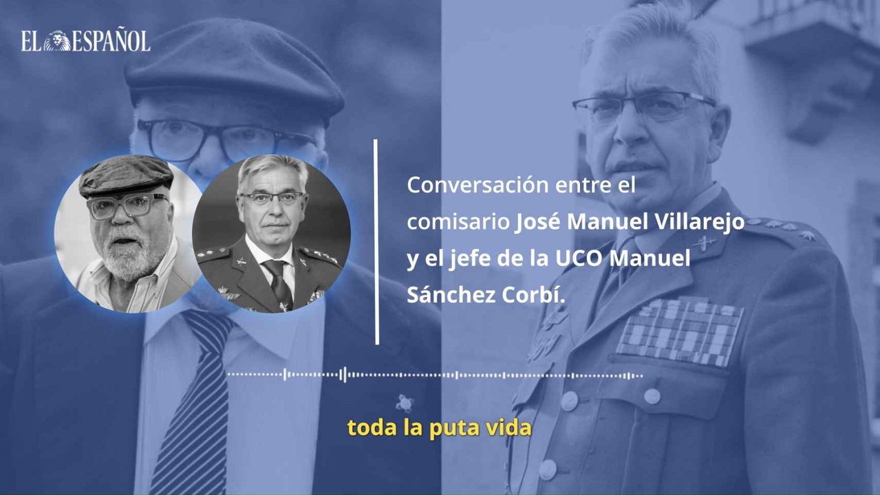 En la conversación aparecen el comisario José Manuel Villarejo y el ...