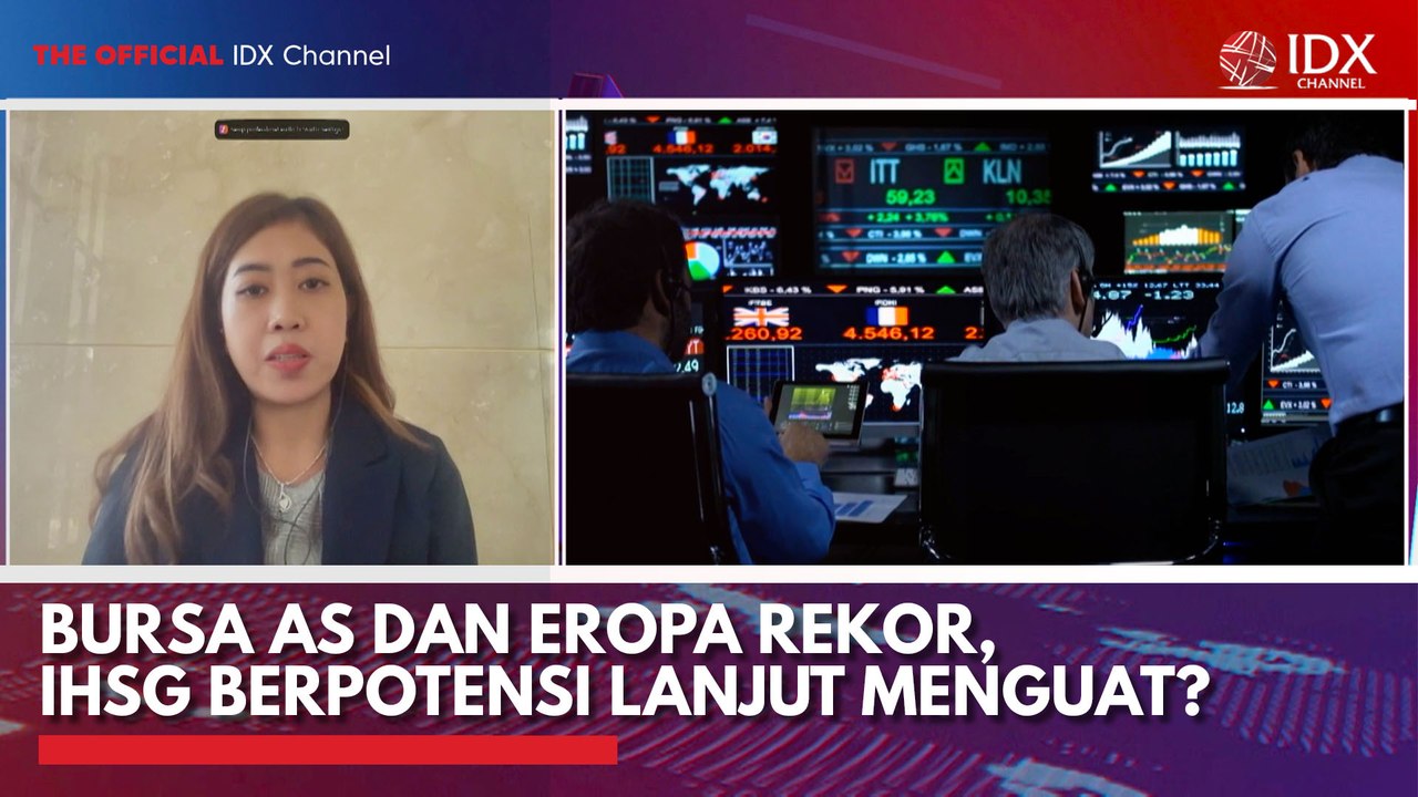 Bursa AS dan Eropa Rekor, IHSG Berpotensi Lanjut Menguat? - video Dailymotion