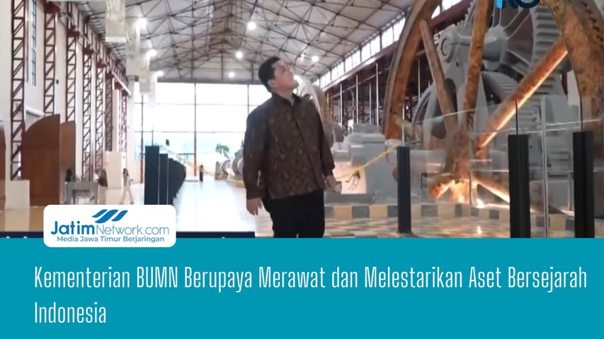 Kementerian BUMN Berupaya Merawat dan Melestarikan Aset Bersejarah ...