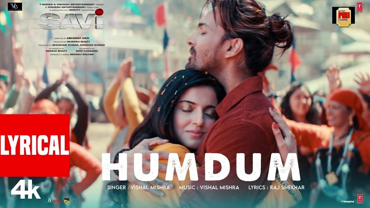 SAVI: Humdum (Song) | Divya Khossla, Harshvardhan Rane, Vishal M, Raj S ...