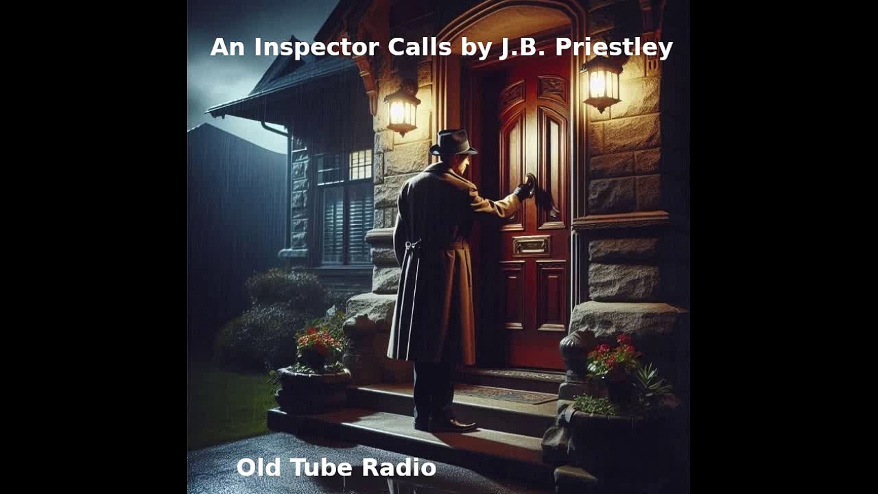 An Inspector Calls By JB Priestley - video Dailymotion