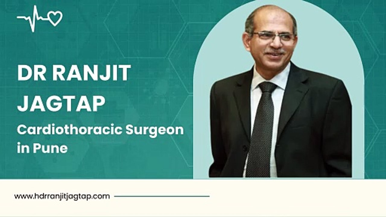 Dr Ranjit Jagtap - Cardiothoracic Surgeon in Pune - video Dailymotion