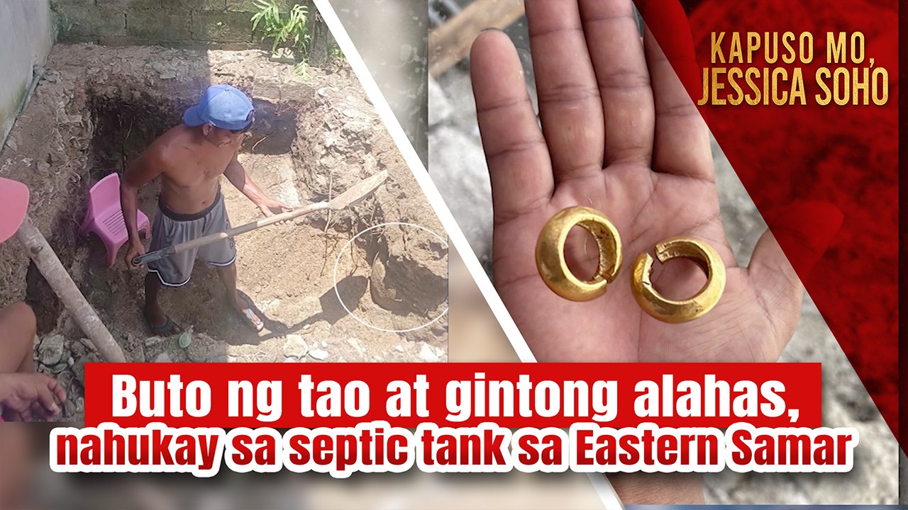 Buto ng tao at gintong alahas, nahukay sa septic tank sa Eastern Samar ...