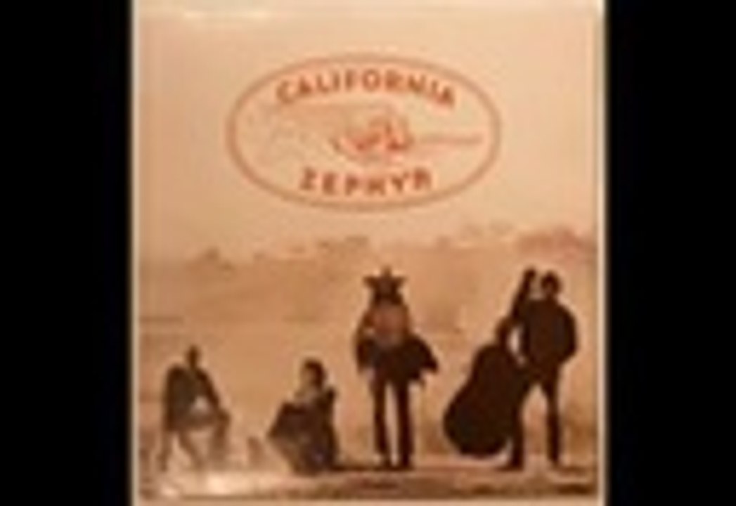 California Zephyr - album California Zephyr 1976 - Video Dailymotion