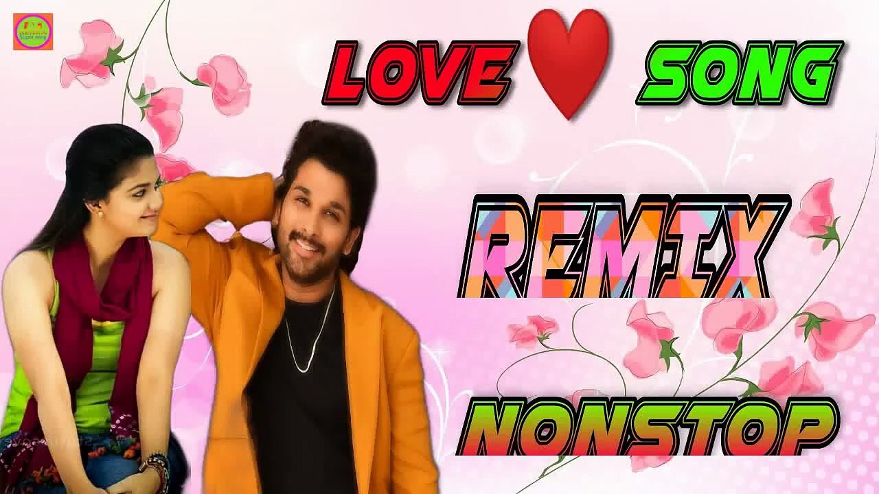 LOVE SONG REMIX NONSTOPভালোবাসা গান রিমিক্স - video Dailymotion