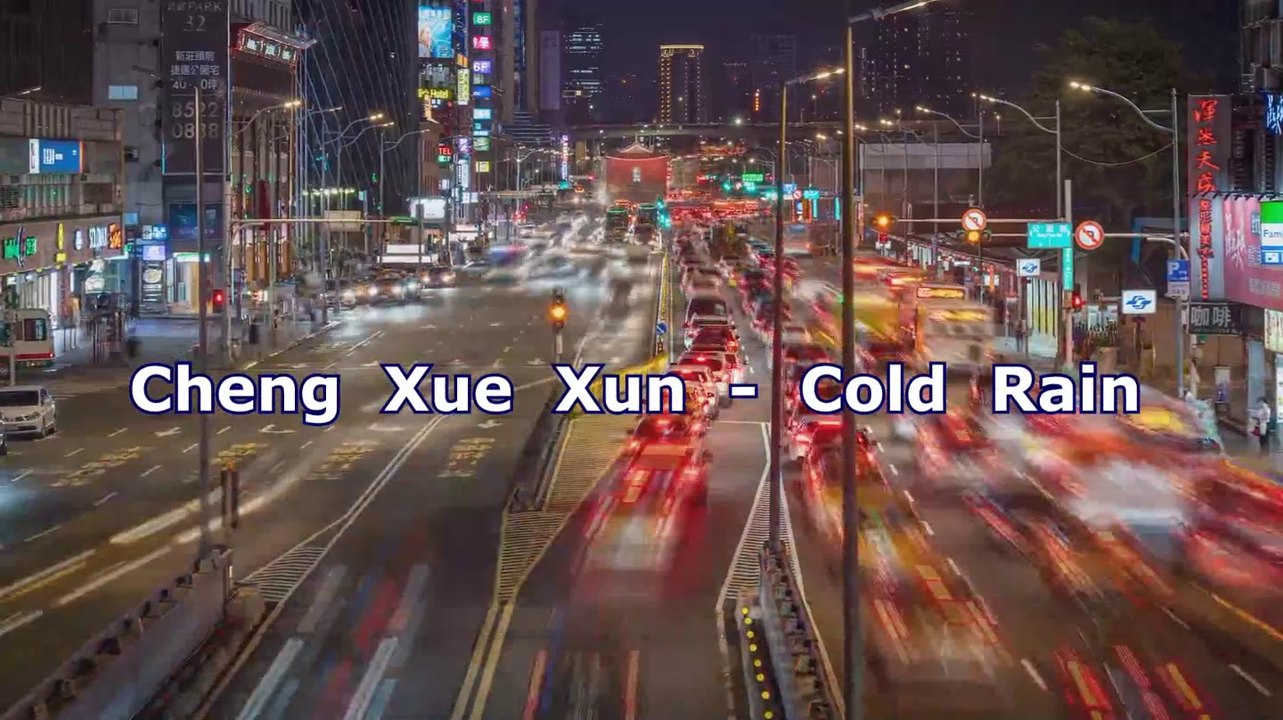 Cheng Xue Xun - Cold Rain - Vídeo Dailymotion