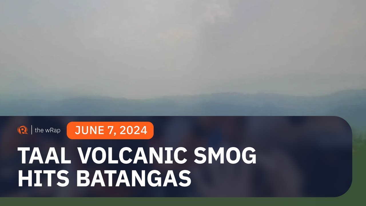 Taal volcanic smog hits parts of Batangas after June 6 sulfur dioxide ...