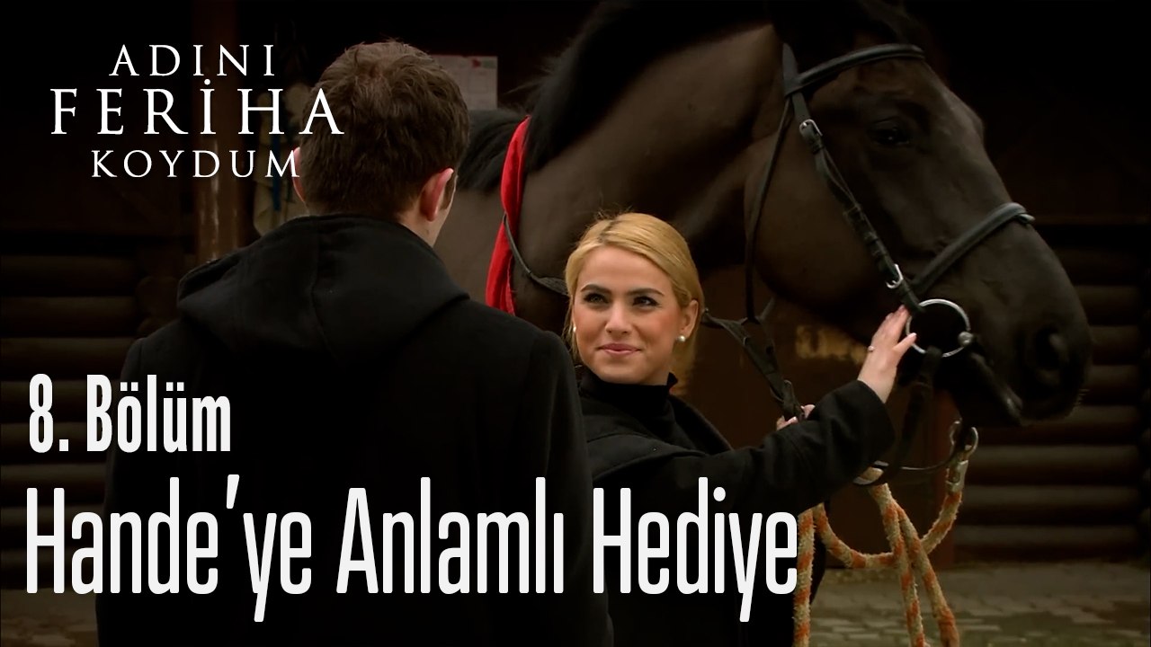 Hande'ye Anlamlı Hediye - Adını Feriha Koydum 8. Bölüm - Dailymotion Video