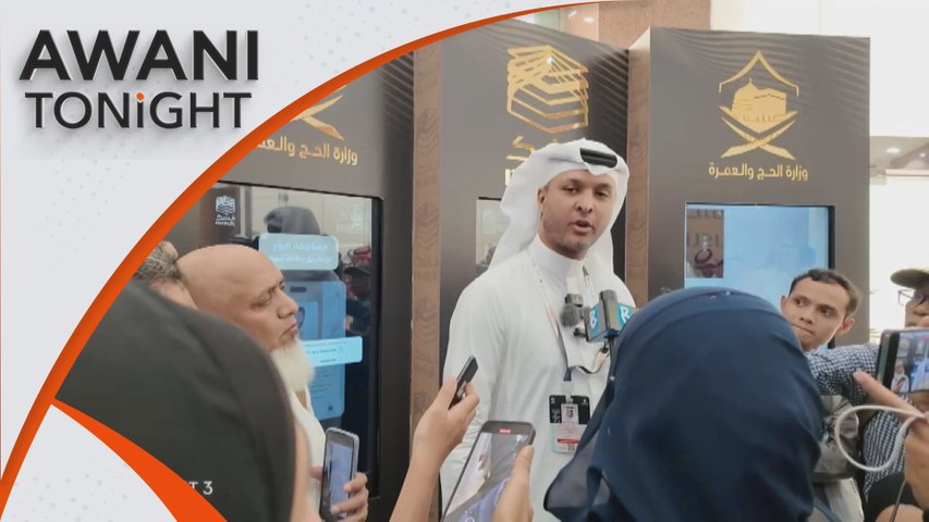 AWANI Tonight: 1.7 mil "nusuk" cards issued for smooth Hajj process ...