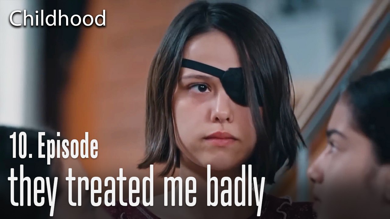 they treated me badly - Childhood Episode 10 - video Dailymotion