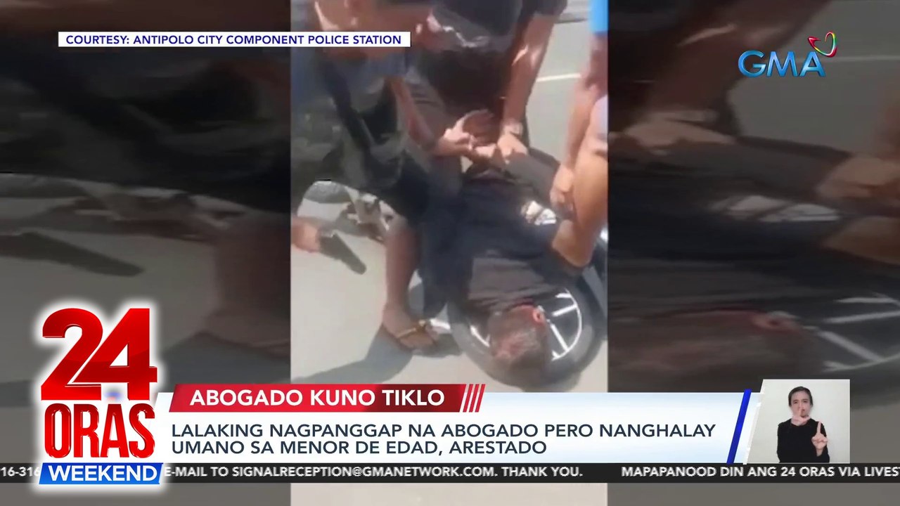 Lalaking nagpanggap na abogado pero nanghalay umano sa menor de edad, arestado | 24 Oras Weekend ...