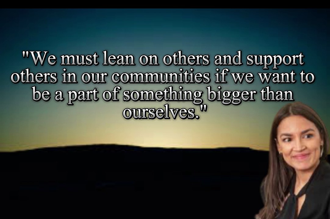 Best Motivational Quotes || Alexandria Ocasio-Cortez || Inspirational ...