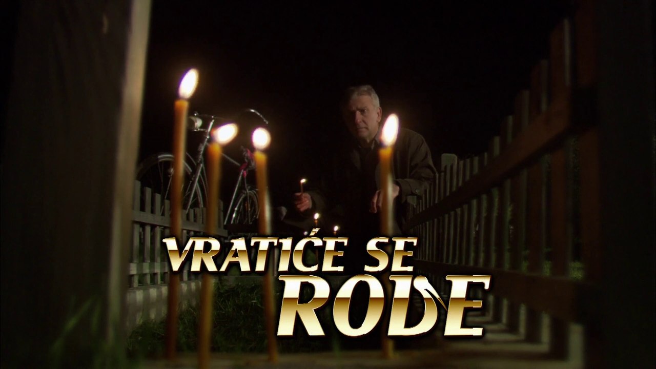 Vratiće se rode (Epizoda 13) [TV Serija] - video Dailymotion