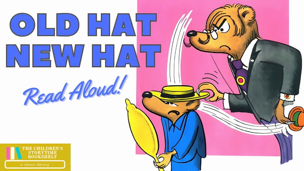 Old Hat New Hat - Berenstain Bears Beginner Books Kids Books Read Aloud ...