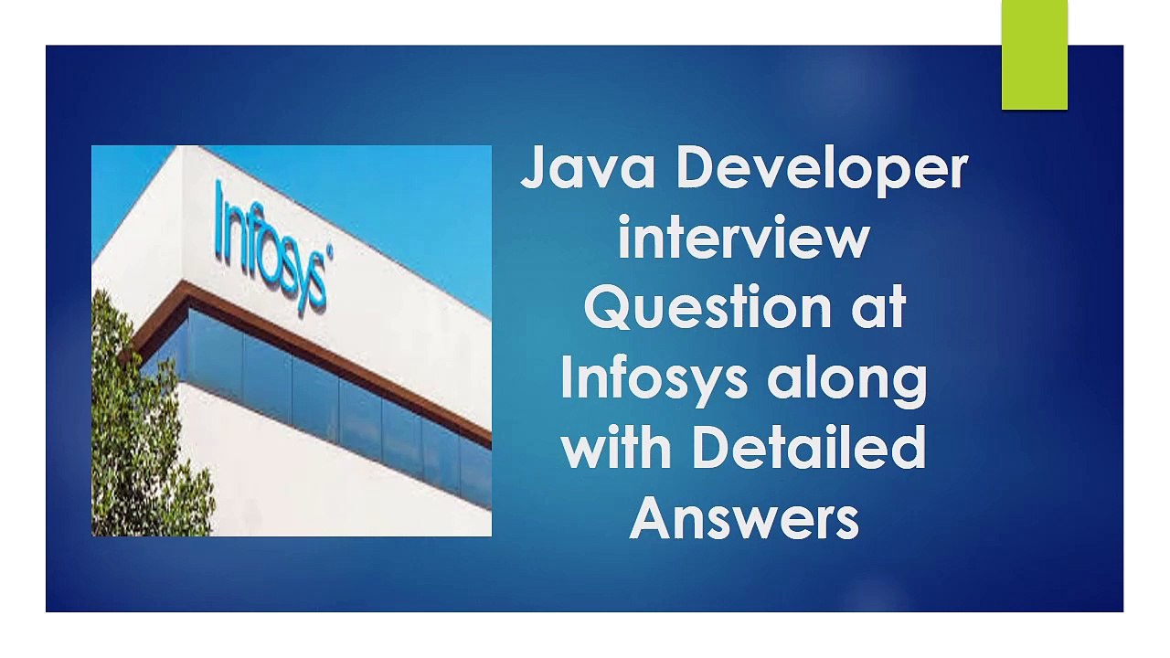 Java Developer interview Question at Infosys along with Detailed ...