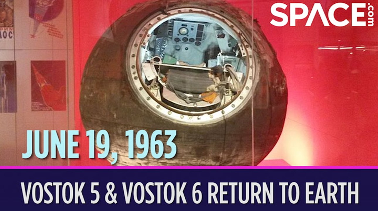 OTD In Space – June 19: Vostok 5 & Vostok 6 Return To Earth - video ...