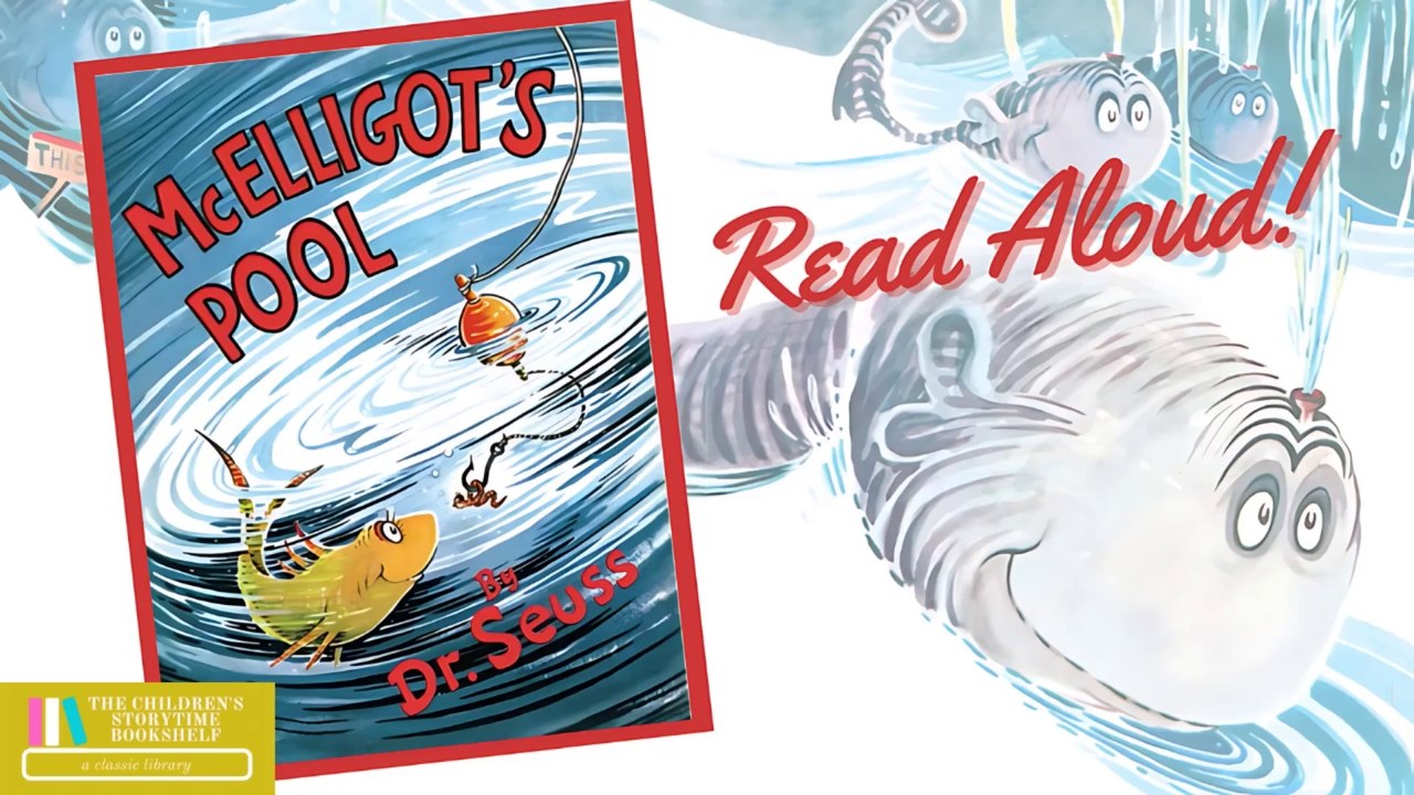 McElligot's Pool - Dr Seuss - Kids Book Read Aloud - Stories for Kids ...