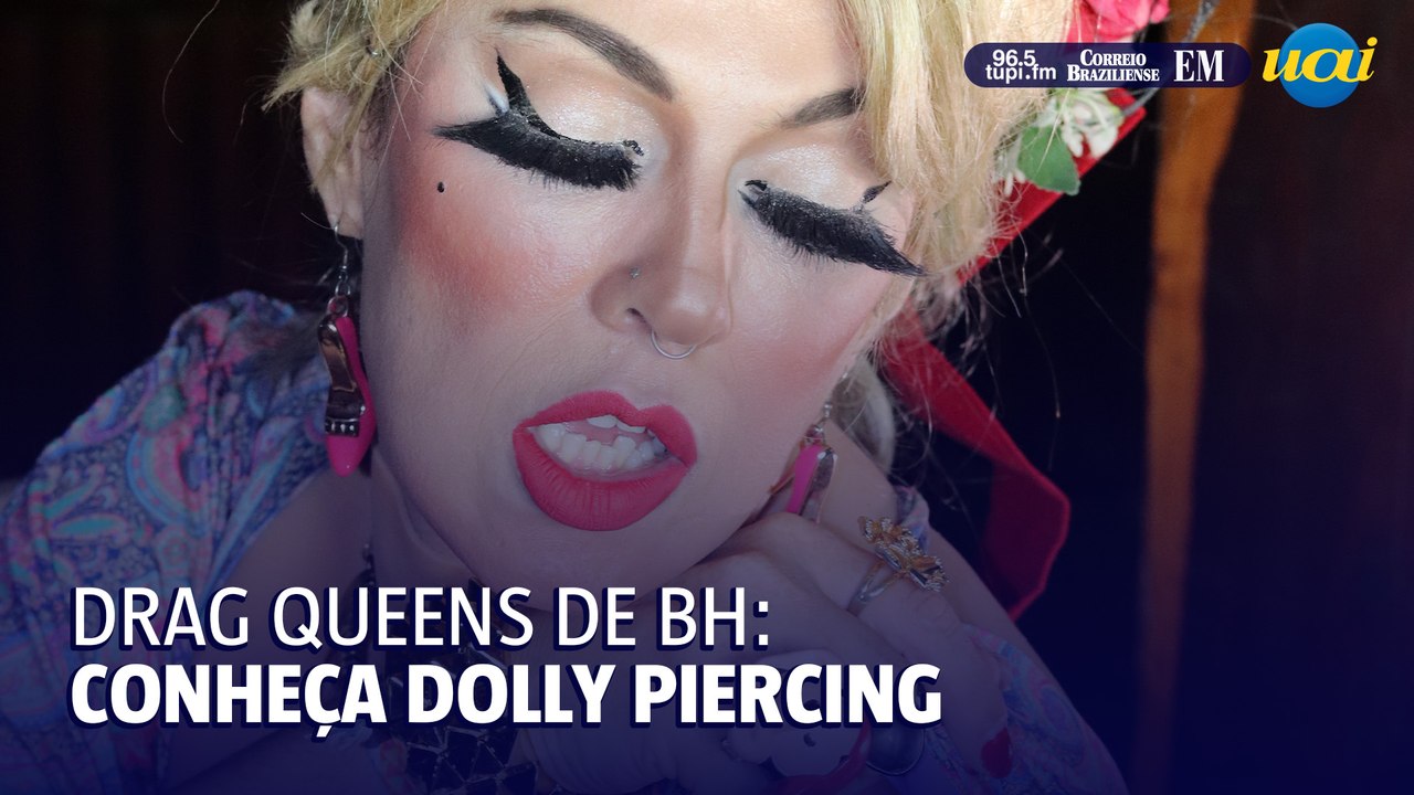 Conheça Dolly Piercing, drag queen com 30 Anos de carreira em BH ...