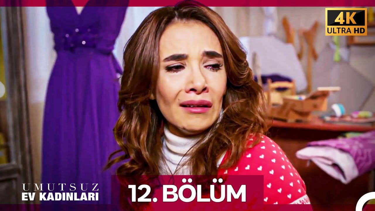 Umutsuz Ev Kadınları 12. Bölüm (4K) - Dailymotion Video