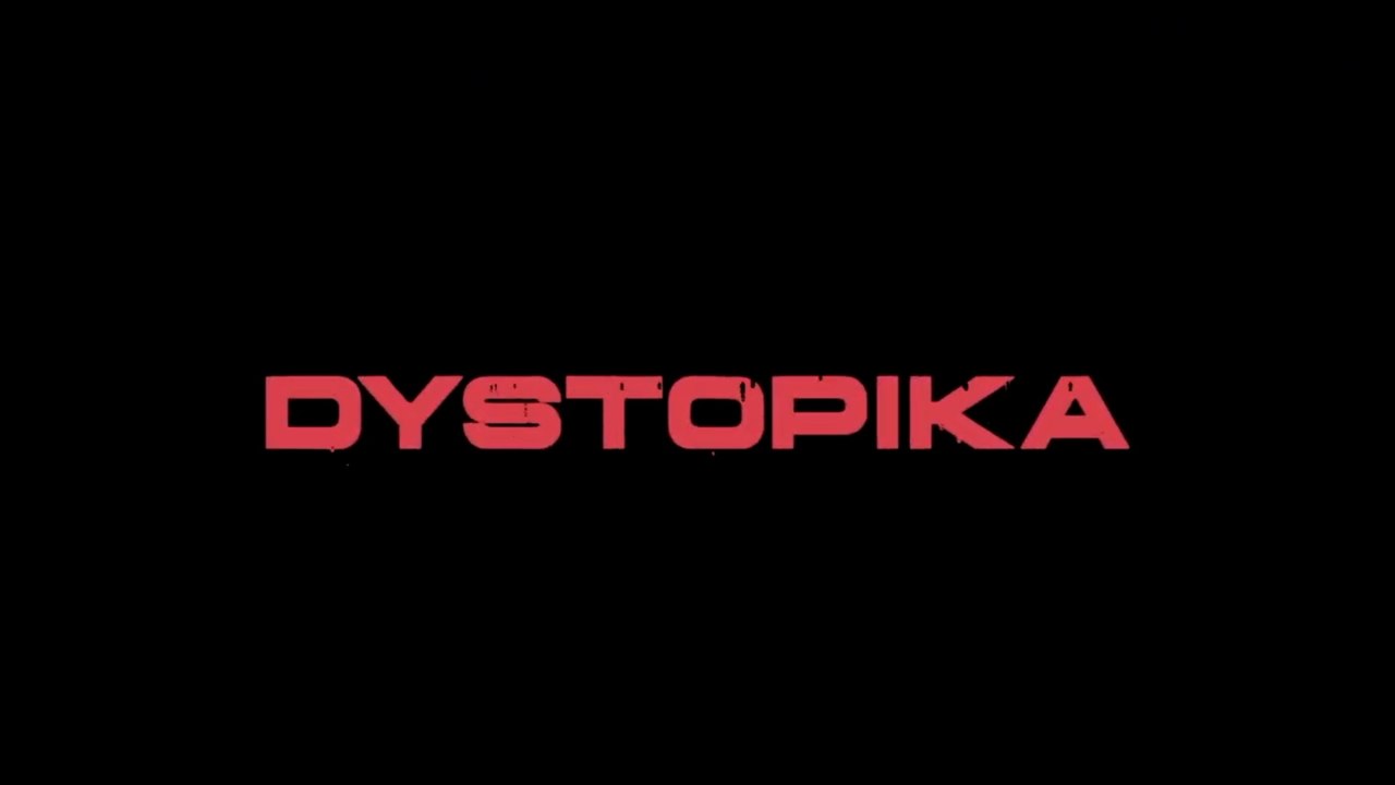Dystopika Official Launch Trailer - video Dailymotion