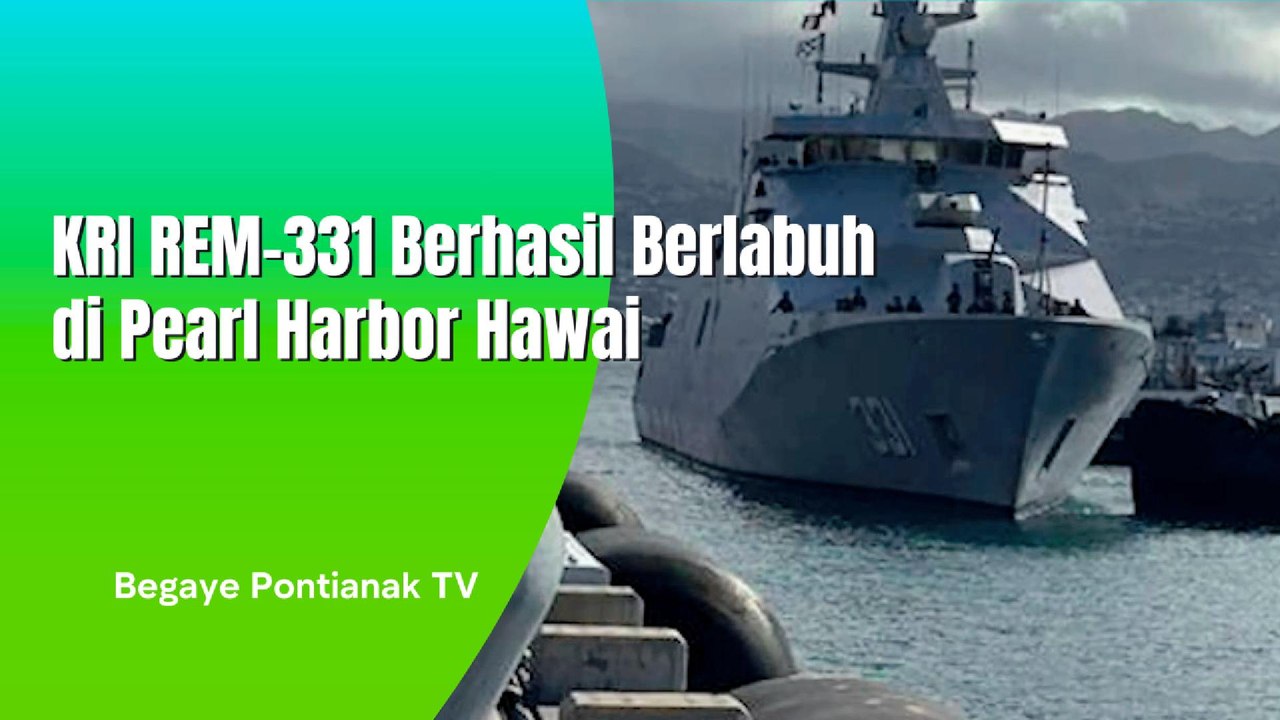KRI REM-331 Berhasil Bersandar Di Pearl Harbour Hawai - Video Dailymotion