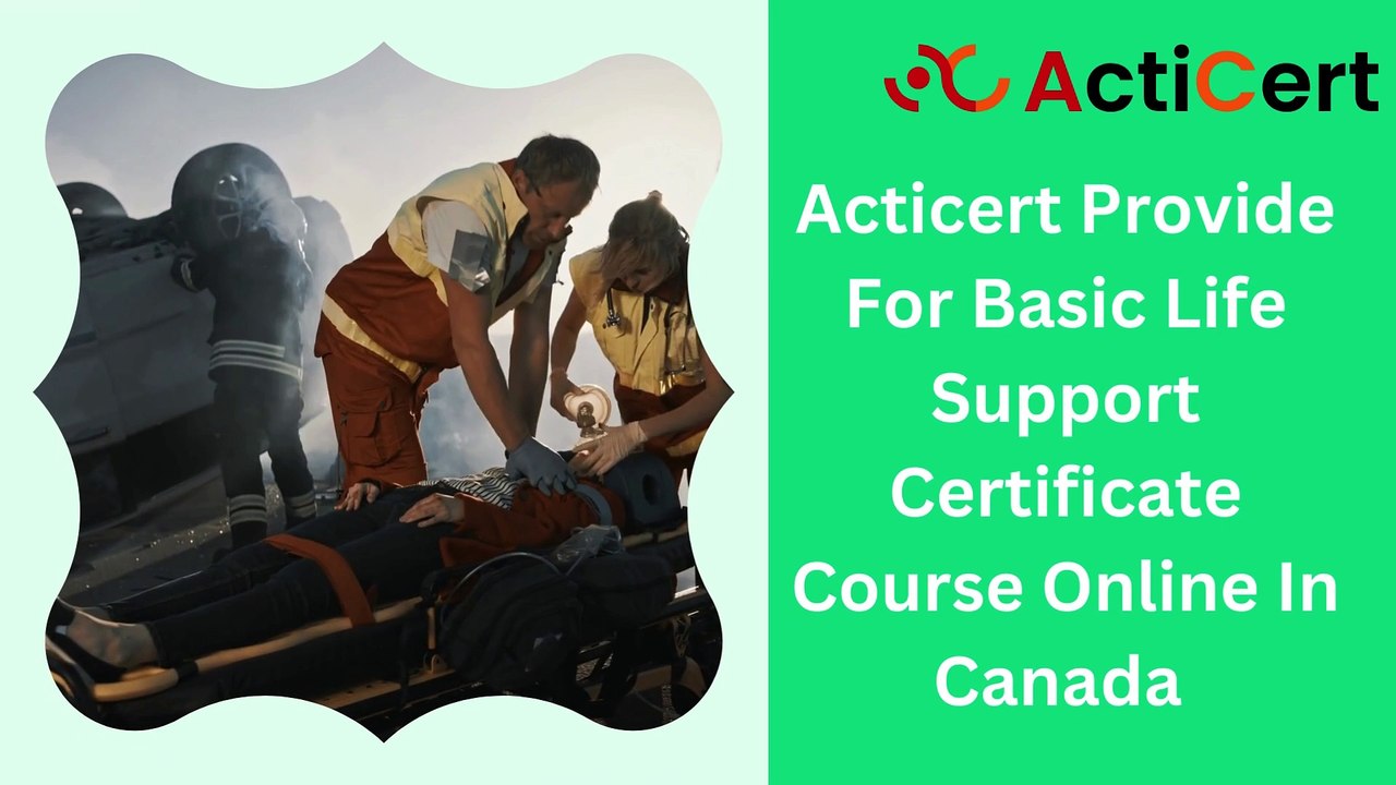 Acticert Provide For Basic Life Support Certificate Course Online In ...