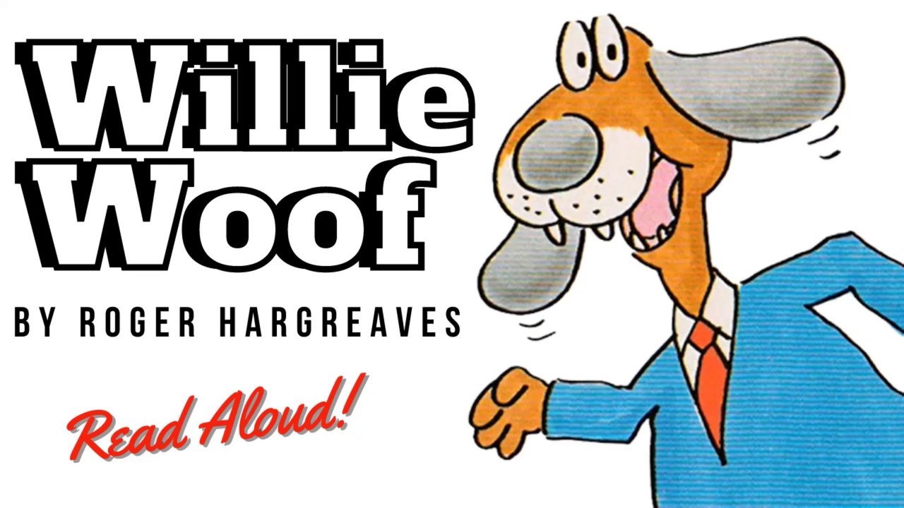 Willie Woof - Roger Hargreaves Easy Peasy People - Kids Books Read ...