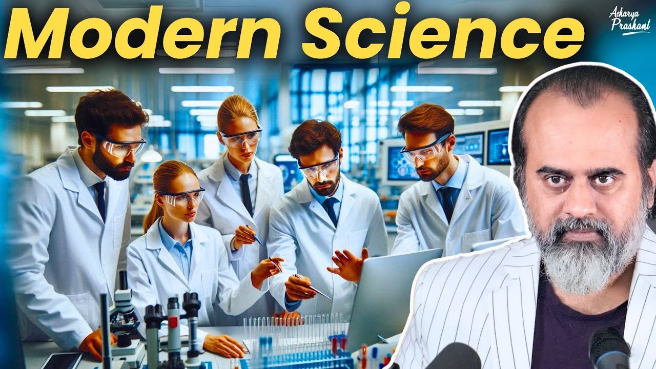 "All modern science is already in our scriptures!" || Acharya Prashant ...
