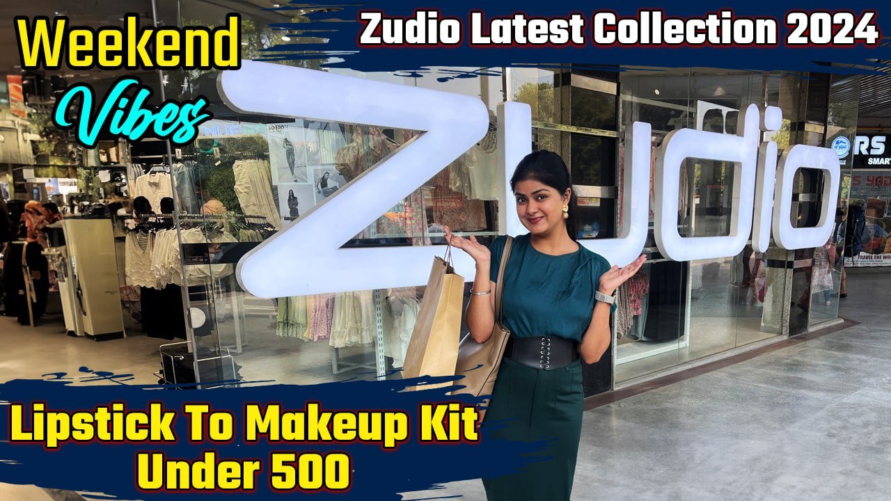Zudio Summer Collection 2024 Under 500|Zudio Makeup Kit Under 500 ...