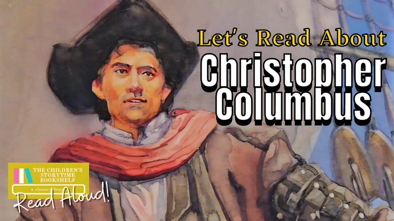 Let's Read About Christopher Columbus - Columbus Day Read Aloud ...