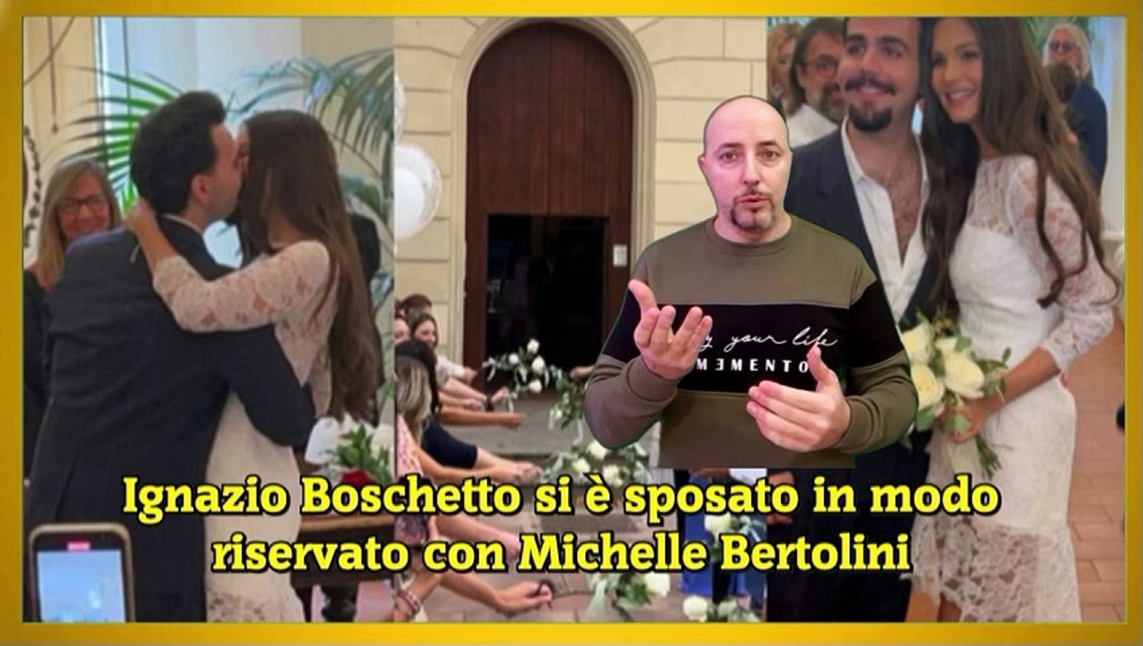 Ignazio Boschetto si è sposato in modo riservato con Michelle Bertolini ...