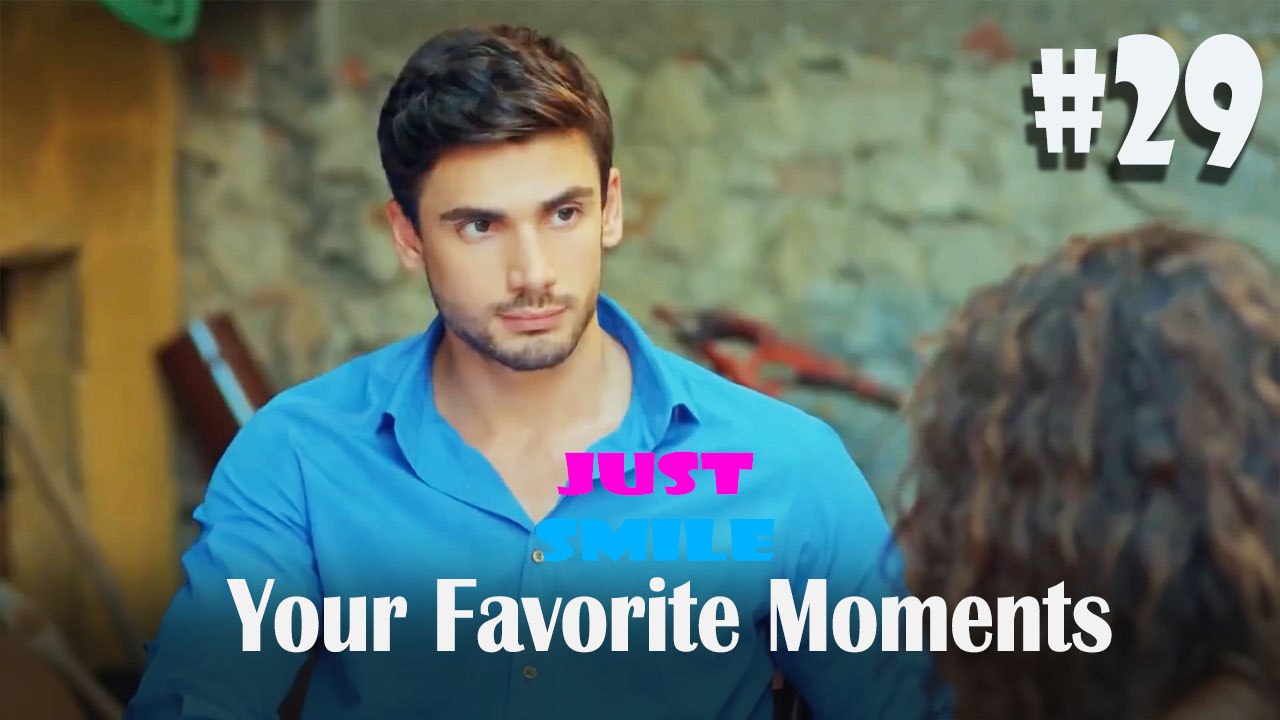 Your Favorite Moments #29 - Just Smile - video Dailymotion