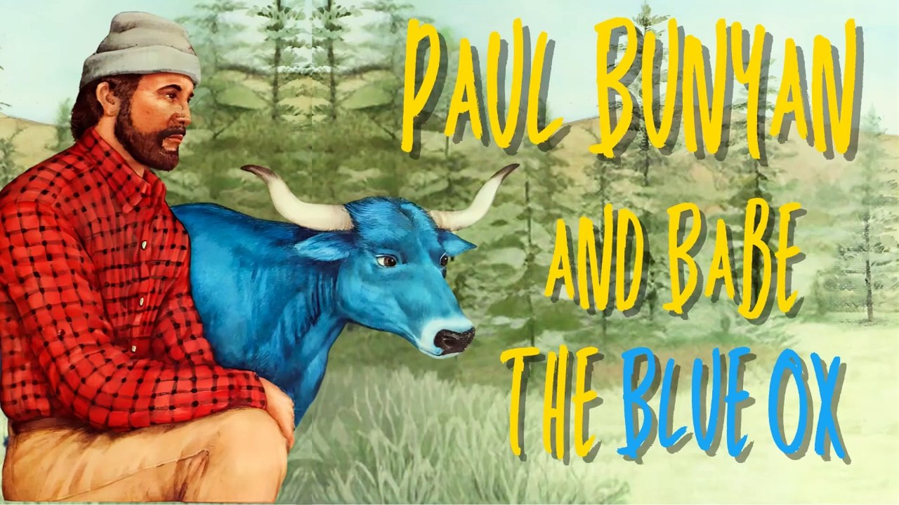 Paul Bunyan And Babe The Blue Ox - Kid's Books Read Aloud - Folklore ...