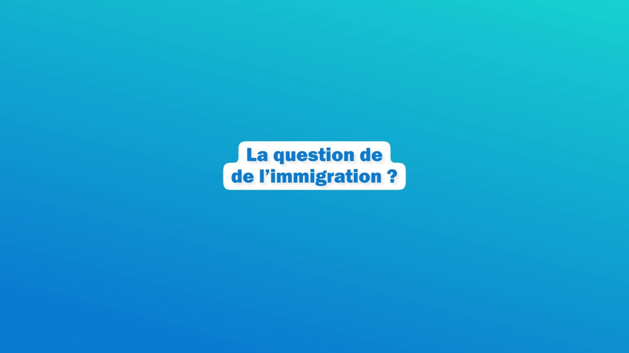 La question de l'immigration ? - Vidéo Dailymotion