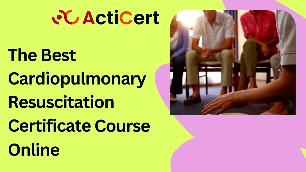 The Best Cardiopulmonary Resuscitation Certificate Course Online ...